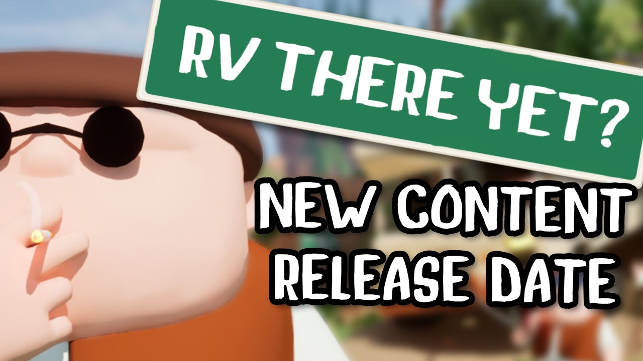 RV There Yet? New Content Release date! (NEW MAP!) - YouTube