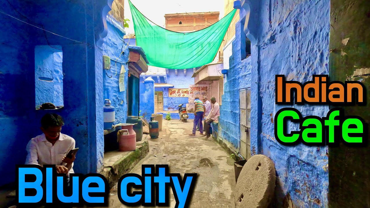 블루시티에서 만나는 파랑파랑 인도카페 / Indian Tea Cafe in Blue City, Jodhpur | Indian ...