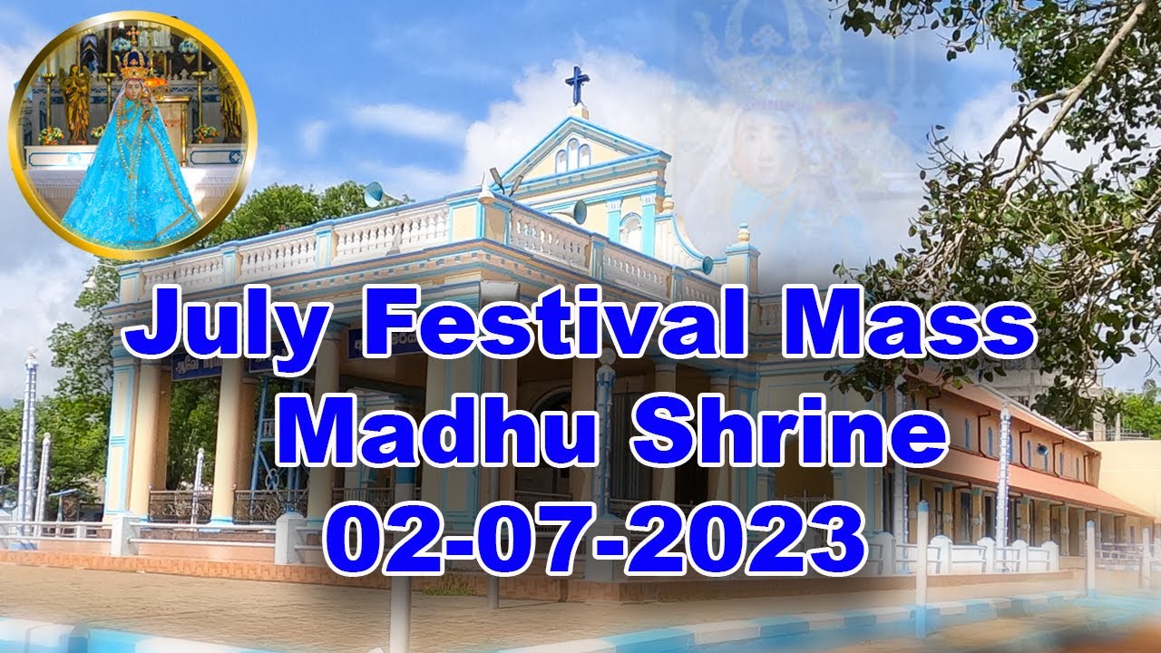 மருத மடு திருத்தல ஆடித் திருவிழாத் திருப்பலி July Festival Mass Madhu ...