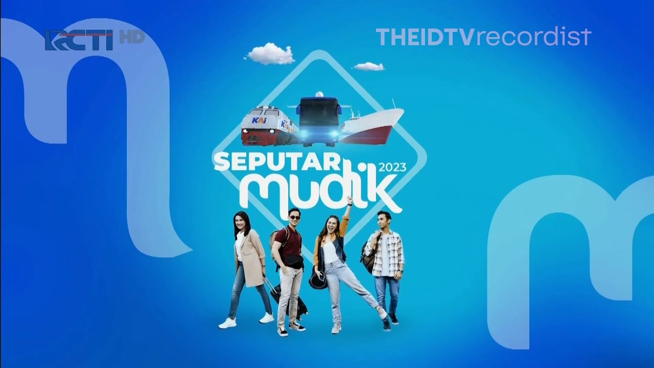 RCTI HD - OBB Seputar Mudik 2023 - YouTube