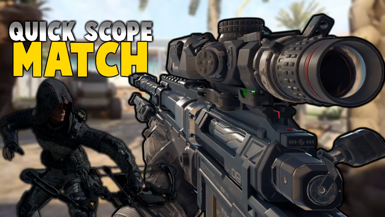 CALL OF DUTY BLACK OPS 3 !! QUICK SCOPE MATCH - YouTube