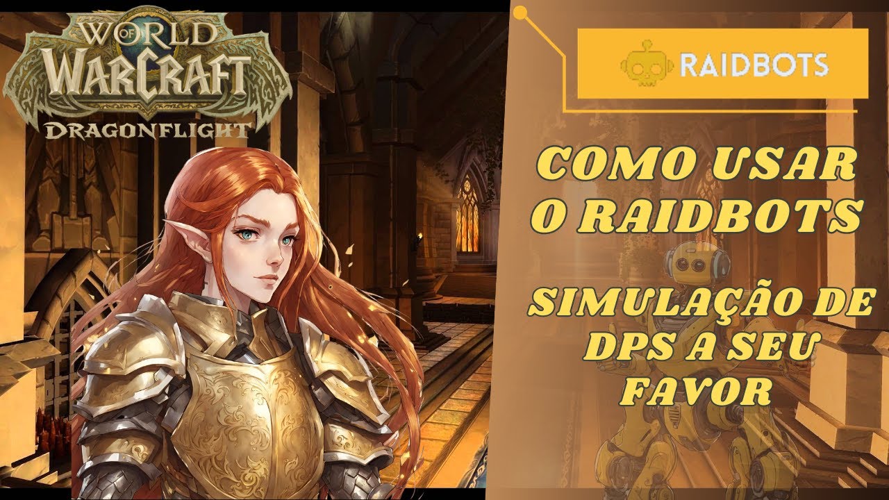 Como usar o RAIDBOTS pra fazer simulação de DPS e equipamentos - YouTube