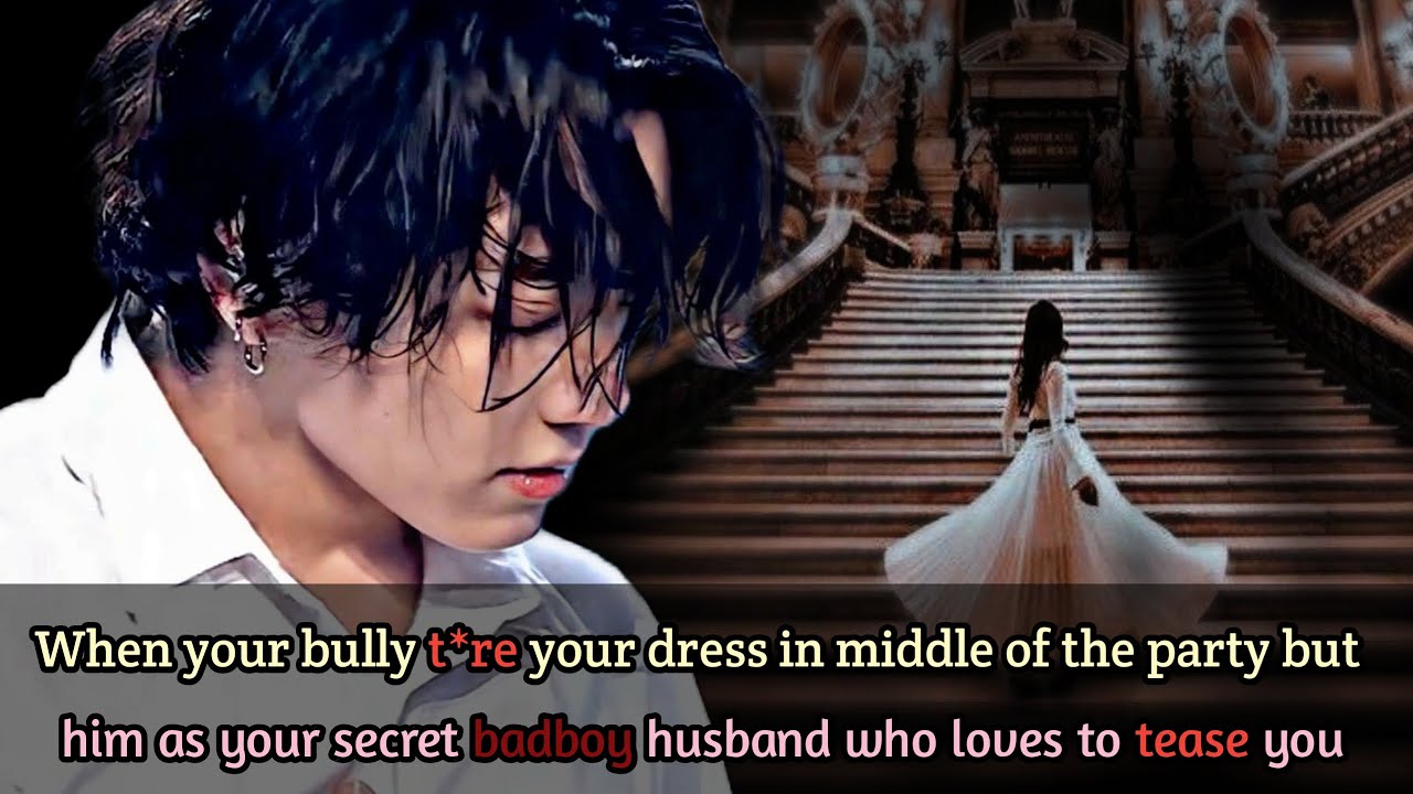 When your bully t*re your dress in middle of party to ins*lt you, him ...