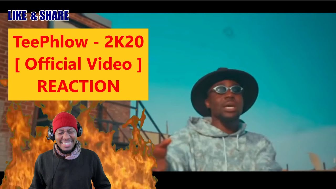TeePhlow - 2K20 [ Official Video ] [ dir. by Sasu ApmWorld ] REACTION ...