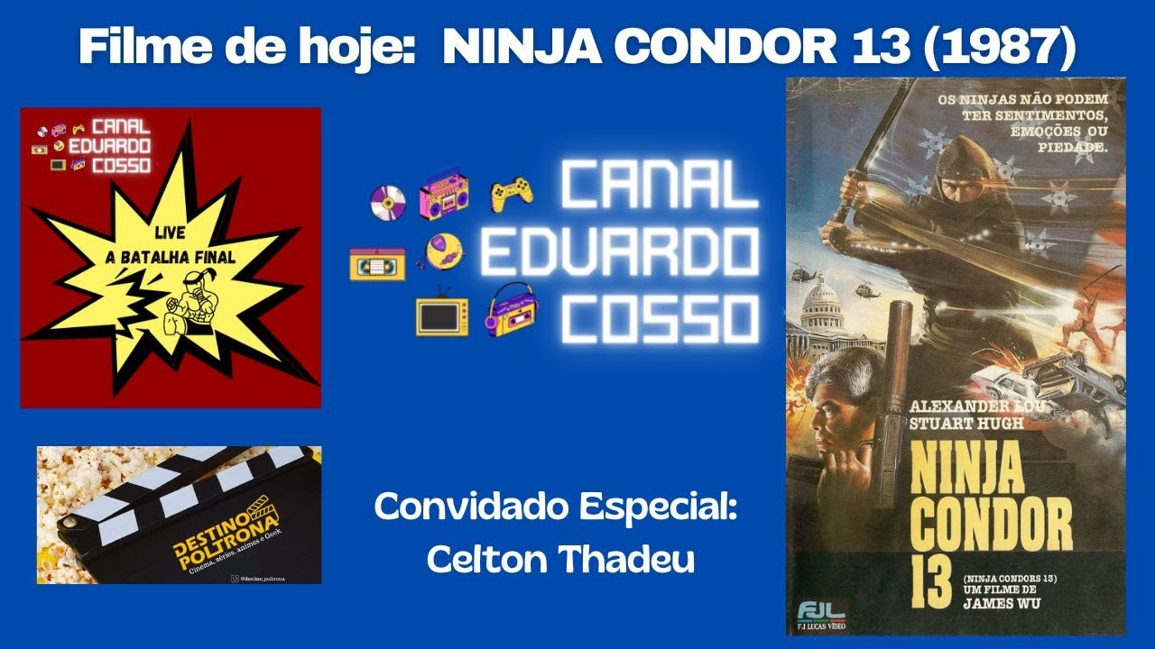 A Batalha Final: Ninja Condor 13 (1987) - YouTube