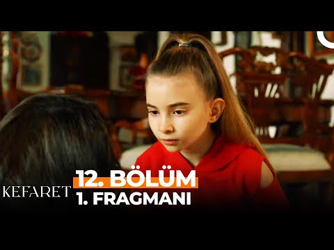 Kefaret 12. Bölüm 1. Fragmanı | Beni İstanbul'a Gizlice Getirdiler