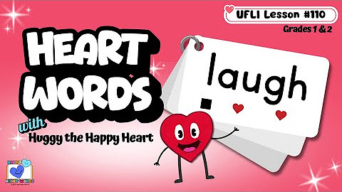 Grade 1 UFLI Heart Words | Lessons 35 - 110 | Irregular Words ...