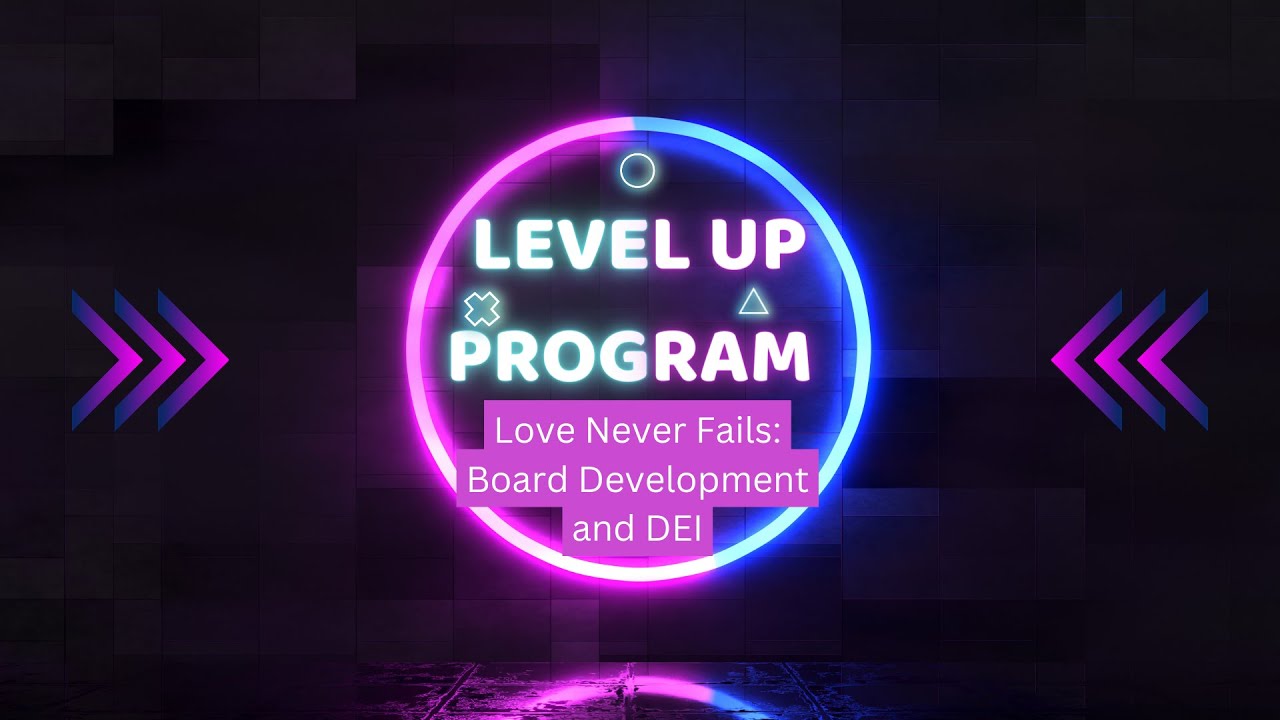 Level Up Training: Board of Directors & DEI - YouTube