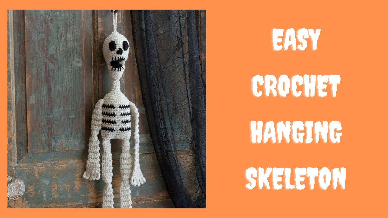 GIVEAWAY and Crochet Hanging Skeleton Pattern Tutorial - YouTube