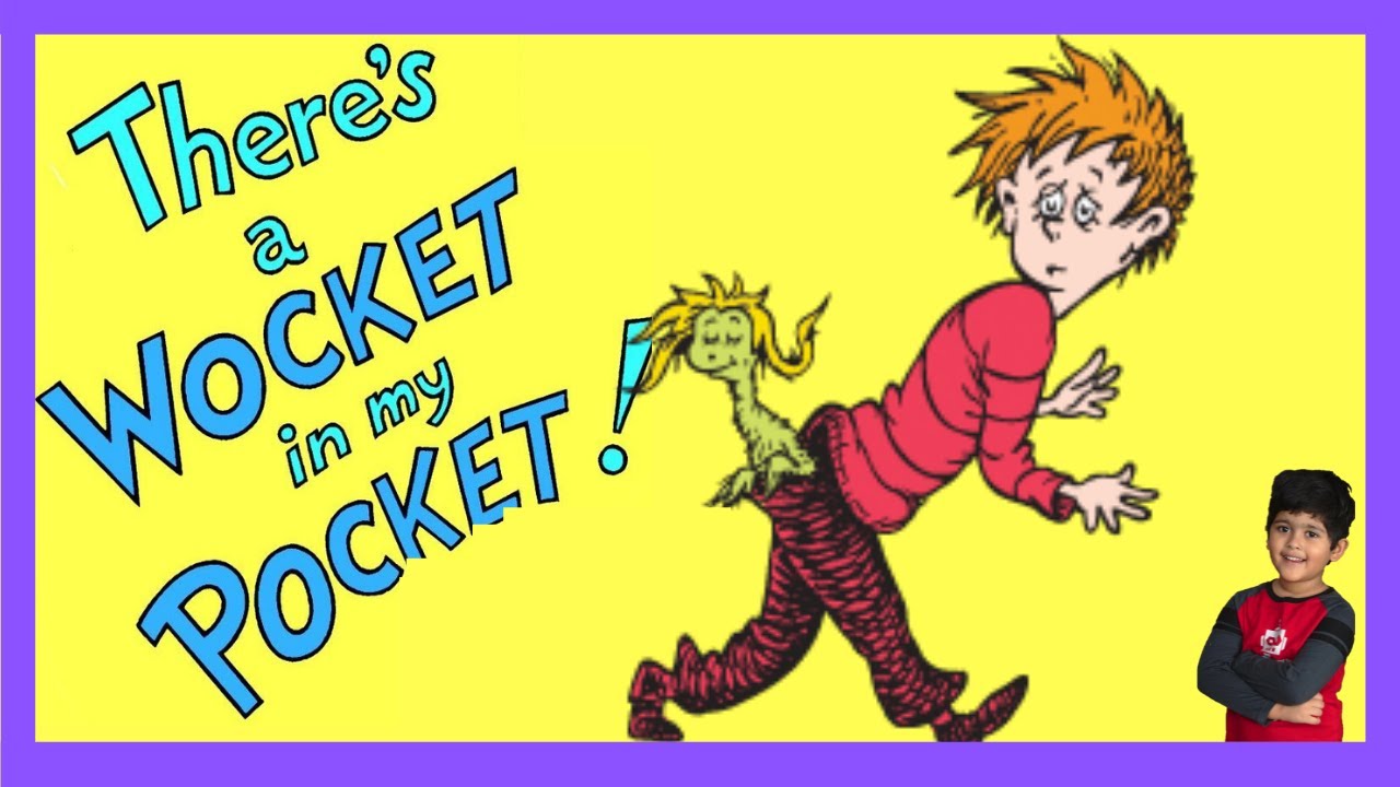 There's a Wocket In MY Pocket || Kids Books Read Aloud || Dr. Seuss ...