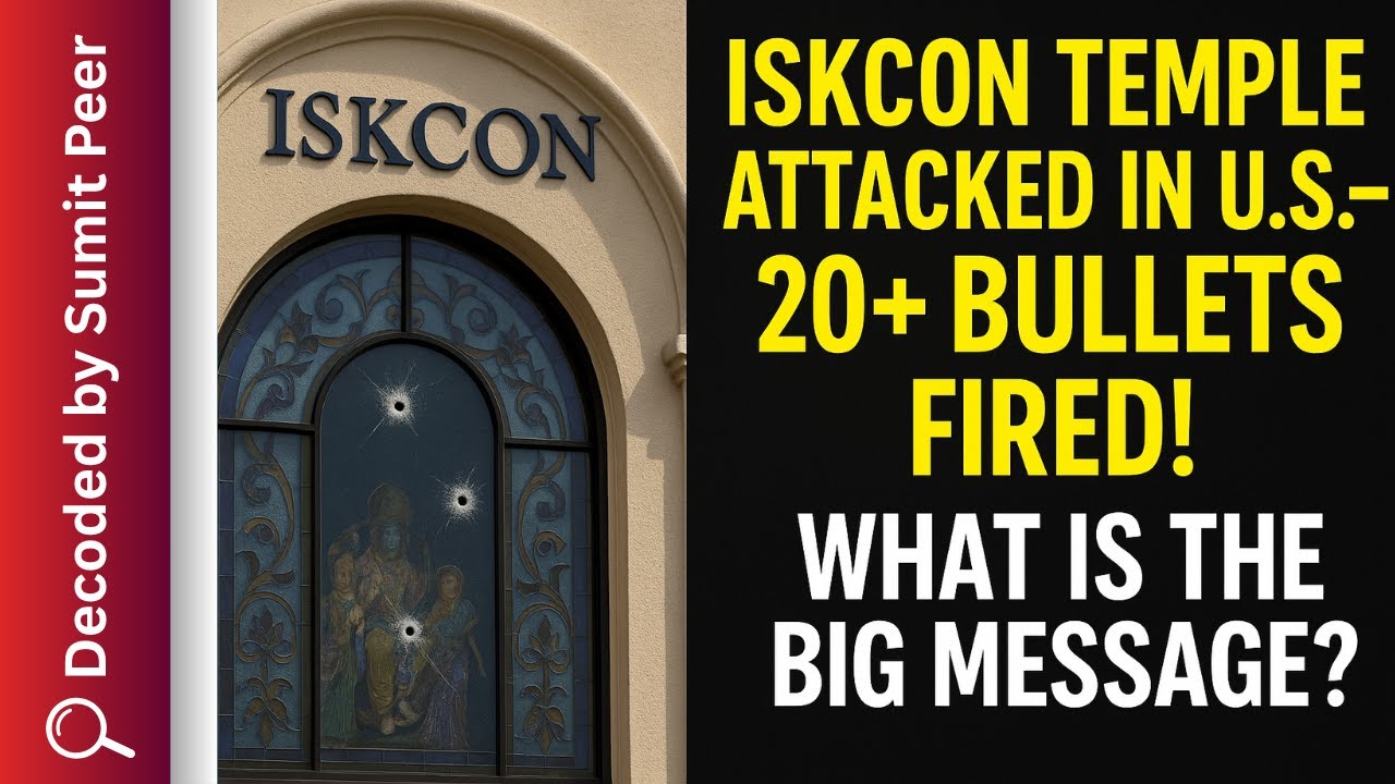 ISKCON Temple Attacked in U.S.—20+ Bullets Fired! What Is the Big ...