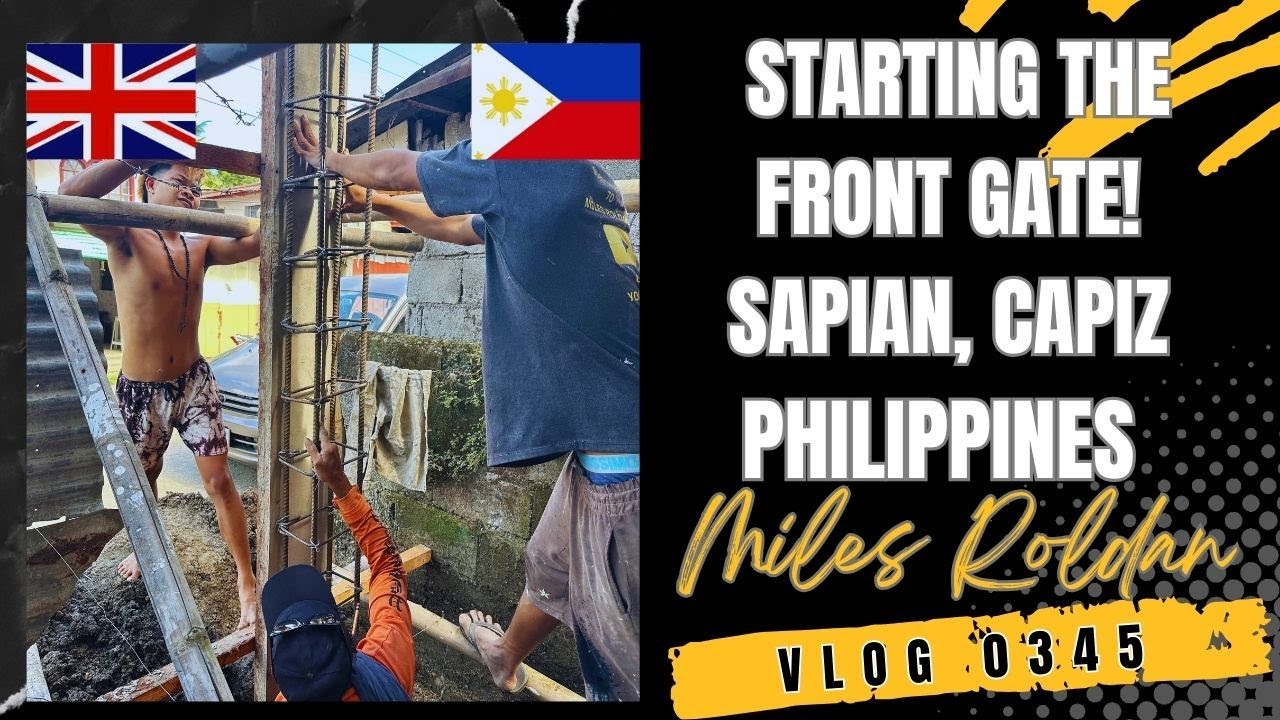 VLOG 345: STARTING WORK ON MY FRONT GATE IN PHILIPPINES! - YouTube