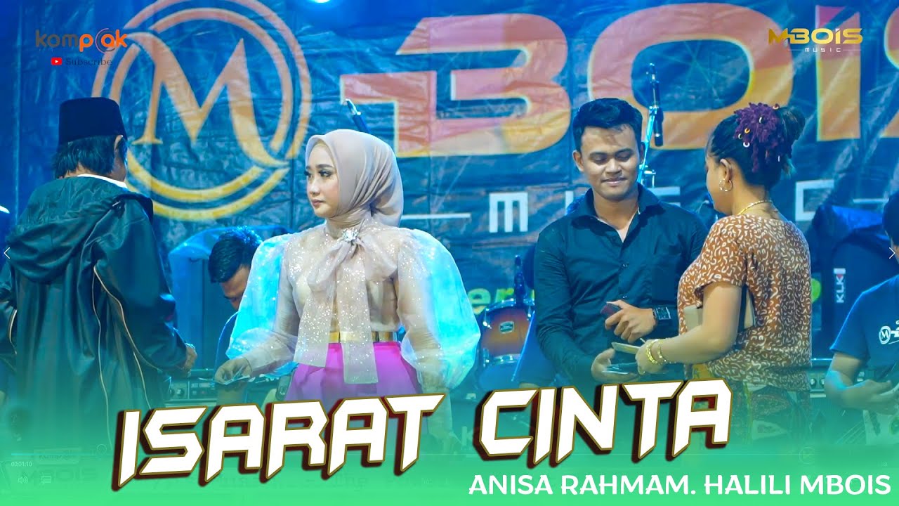 ISARAT CINTA / ANISA RAHGMA FT M. HALILI / MBOIS MUSIC LIVE IN SAMPANG ...