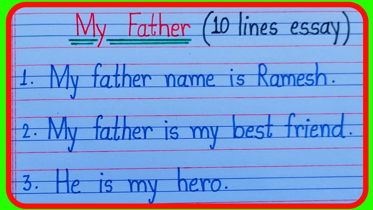 my father 10 lines | my father essay in English |5 lines essay on my ...