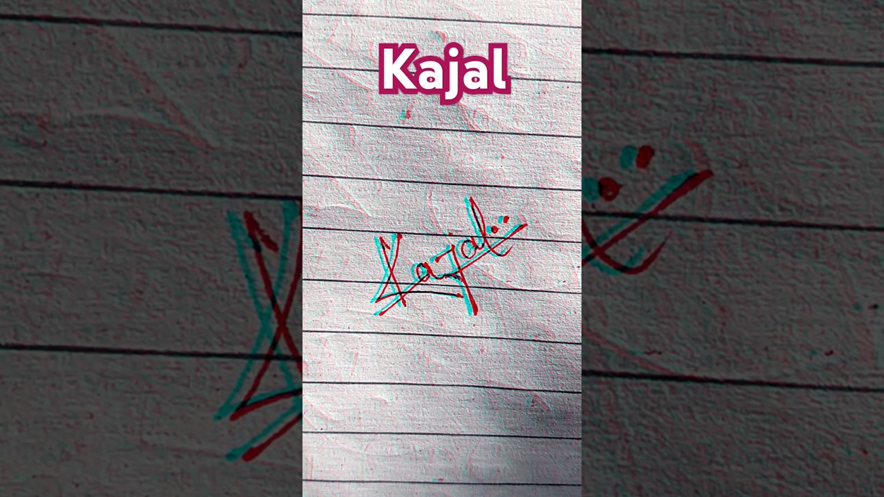 kajal ️🌷name signature style 🥰. #trending #handwriting #shorts #art # ...