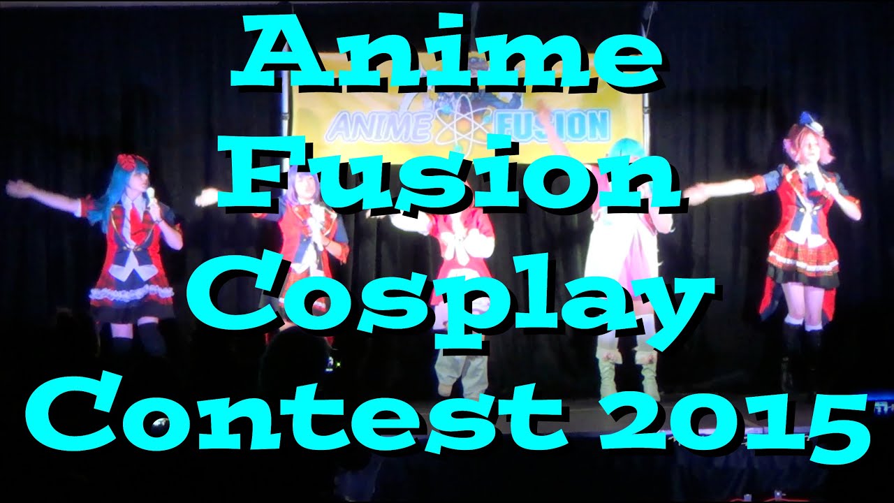 Anime Fusion Cosplay Contest 2015 - YouTube
