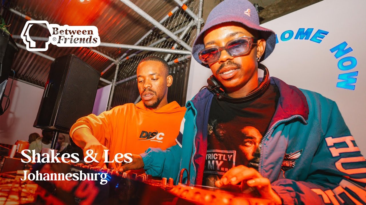 Shakes & Les | Between Friends x Klipdrift: Johannesburg - YouTube