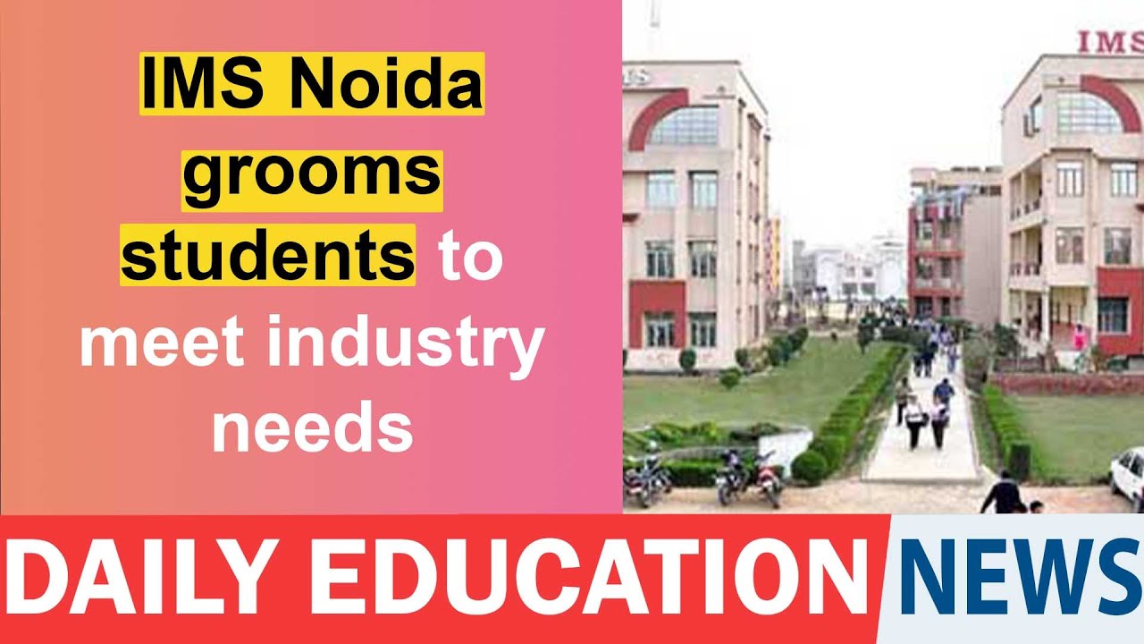 IMS Noida grooms students to meet industry needs. - YouTube