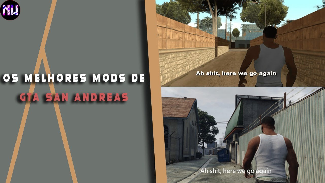 GTA SAN ANDREAS - MELHORES MODS PARA PC - YouTube