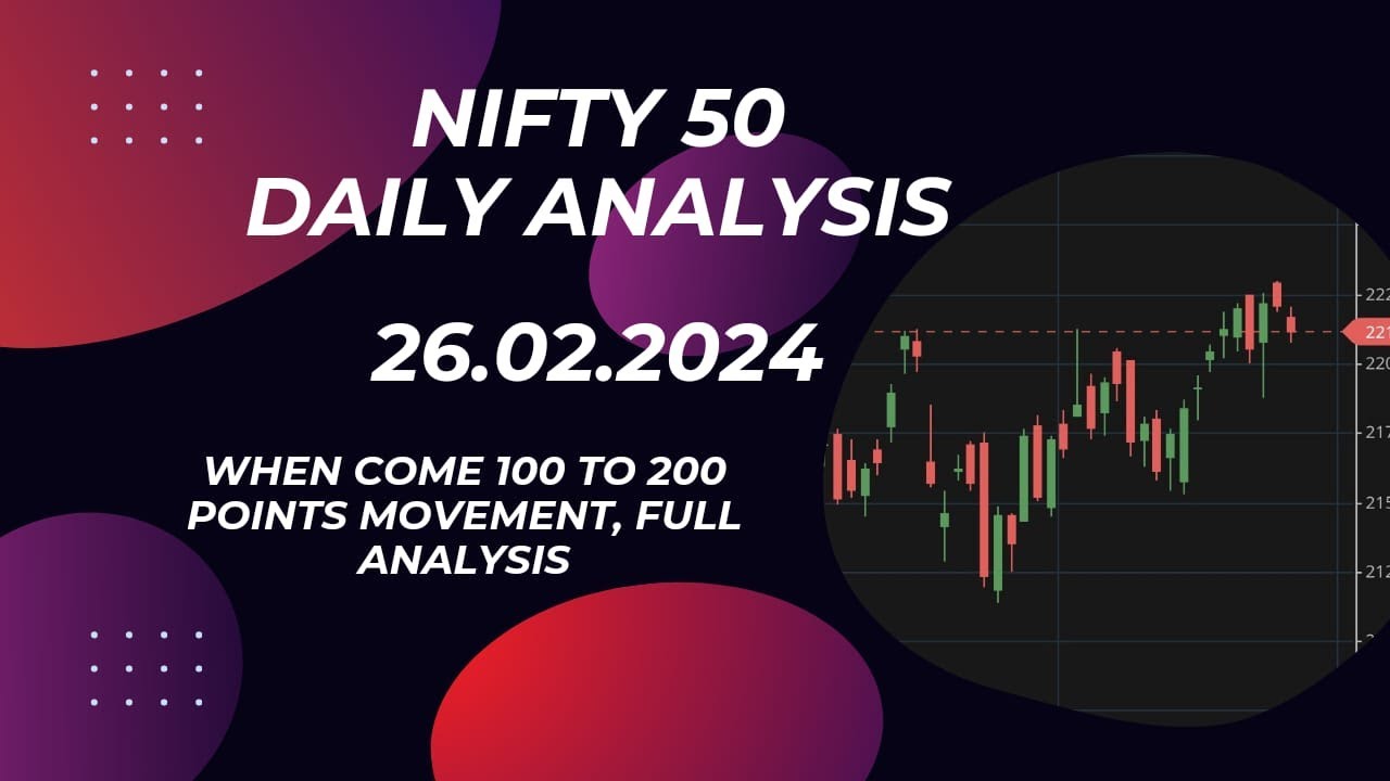 NIFTY 50 ANALYSIS 26 02 2024 - YouTube