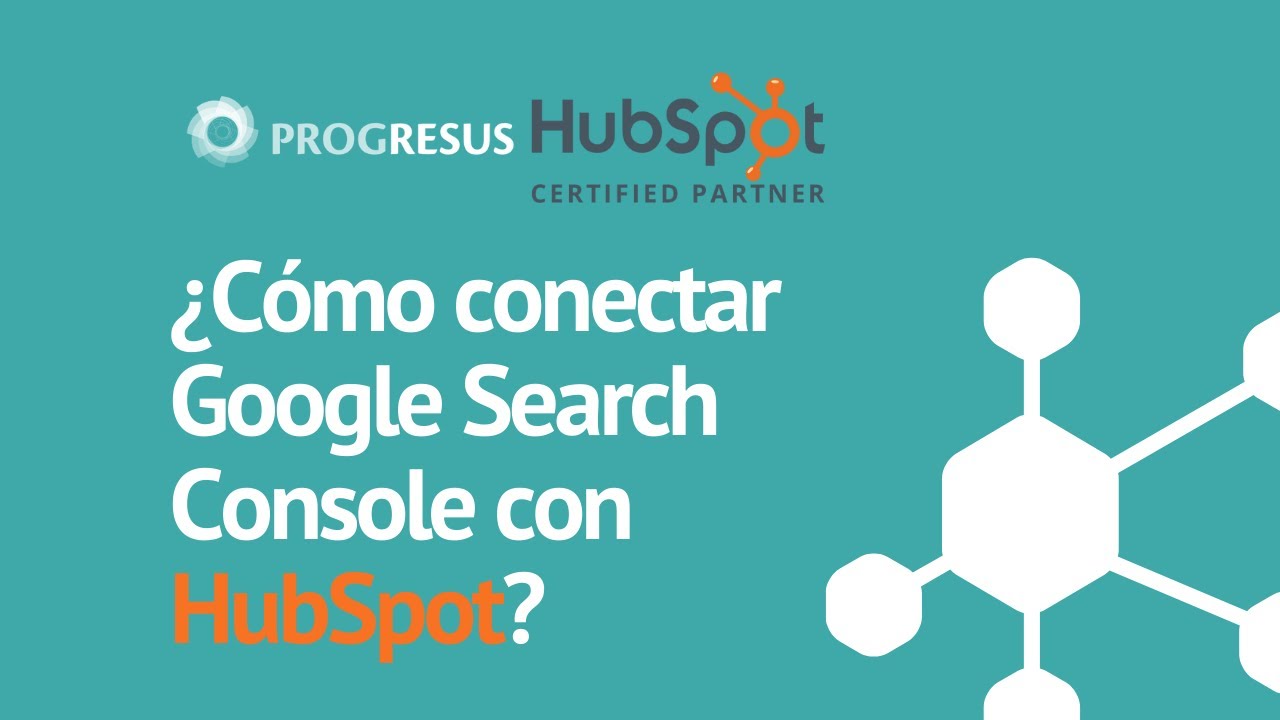 ¿Cómo conectar Google Search Console con HubSpot? - YouTube