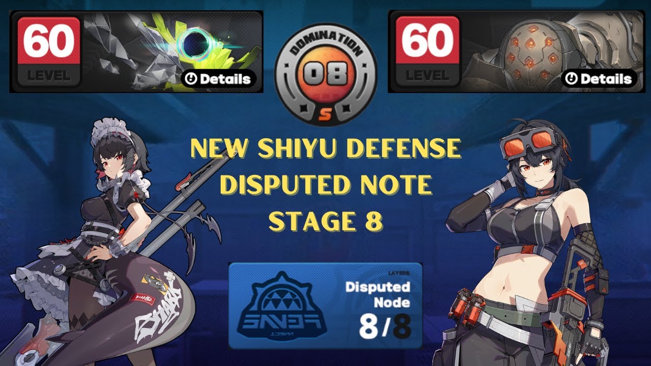 New Disputed Note Shiyu Defense Stage 8 | Ellen-Lycaon-Soukaku Grace ...