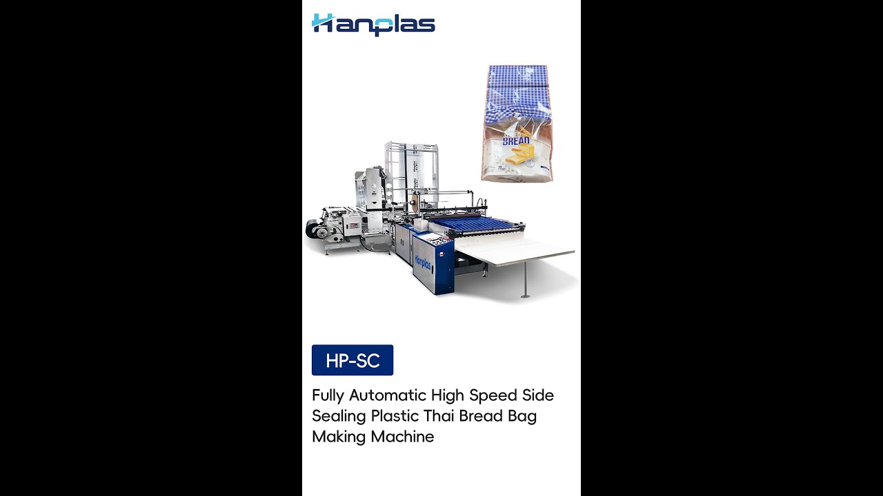 HP-SC-H Hanplas Folding & Side Seal Fully automatic Plastic Thai Bread ...