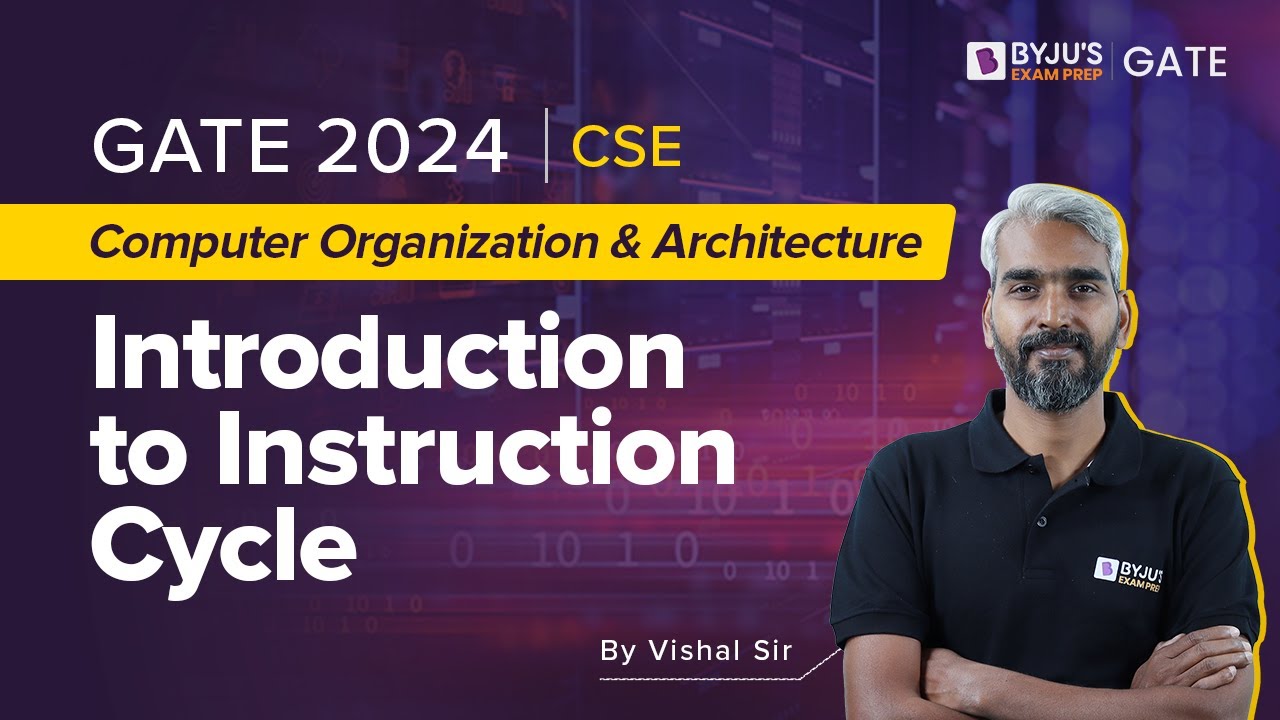 Introduction to Instruction Cycle | Computer Organization Architecture (COA) GATE 2024 | BYJU'S ...