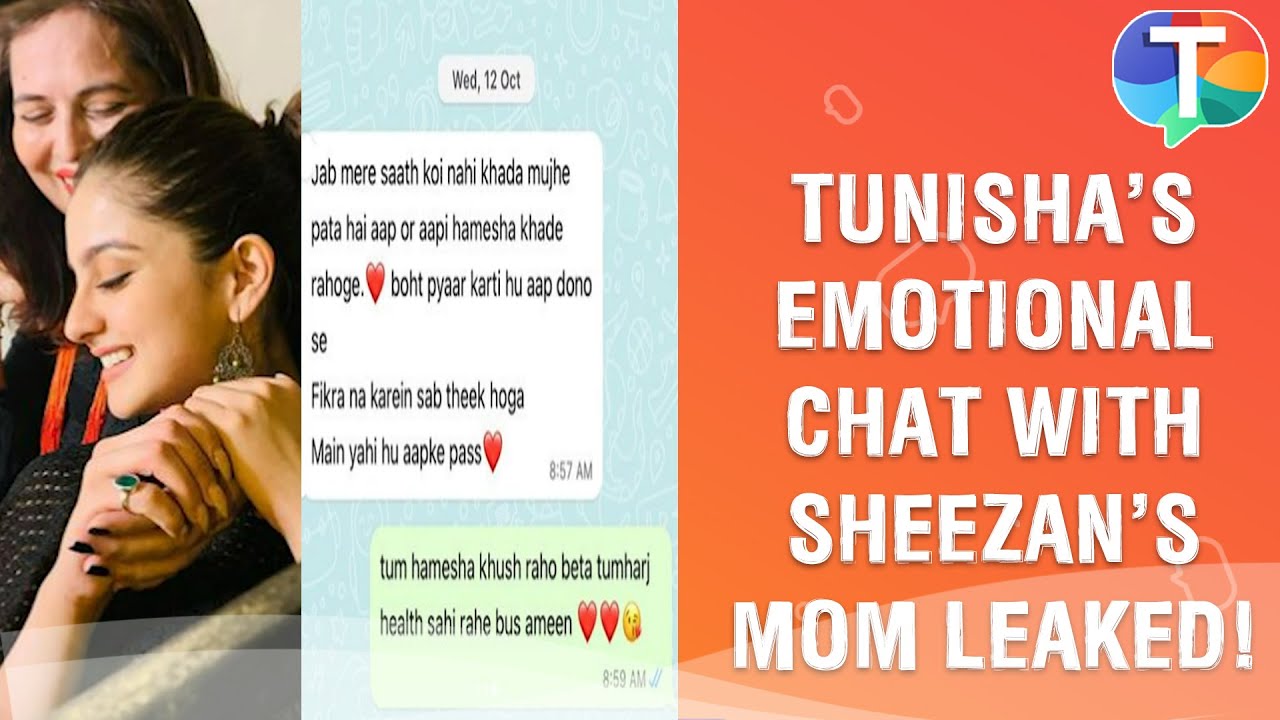 Tunisha Sharma’s EMOTIONAL chat with Sheezan Khan’s mom LEAKED! - YouTube