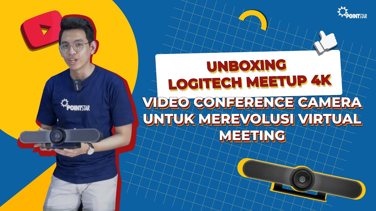 Unboxing Logitech Meetup 4K, Video Conference Camera untuk Merevolusi ...