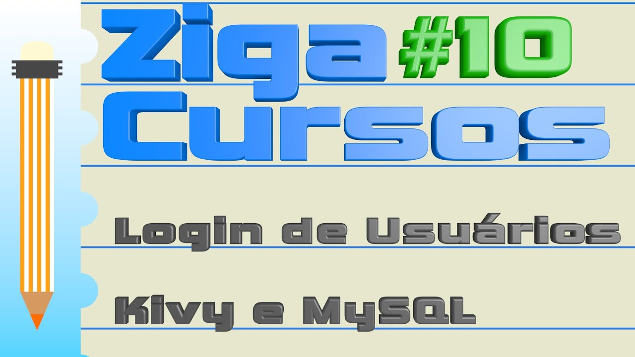 #10 Login Kivy e MySQL - Criando a Base de Dados | Ziga Multimedia - YouTube