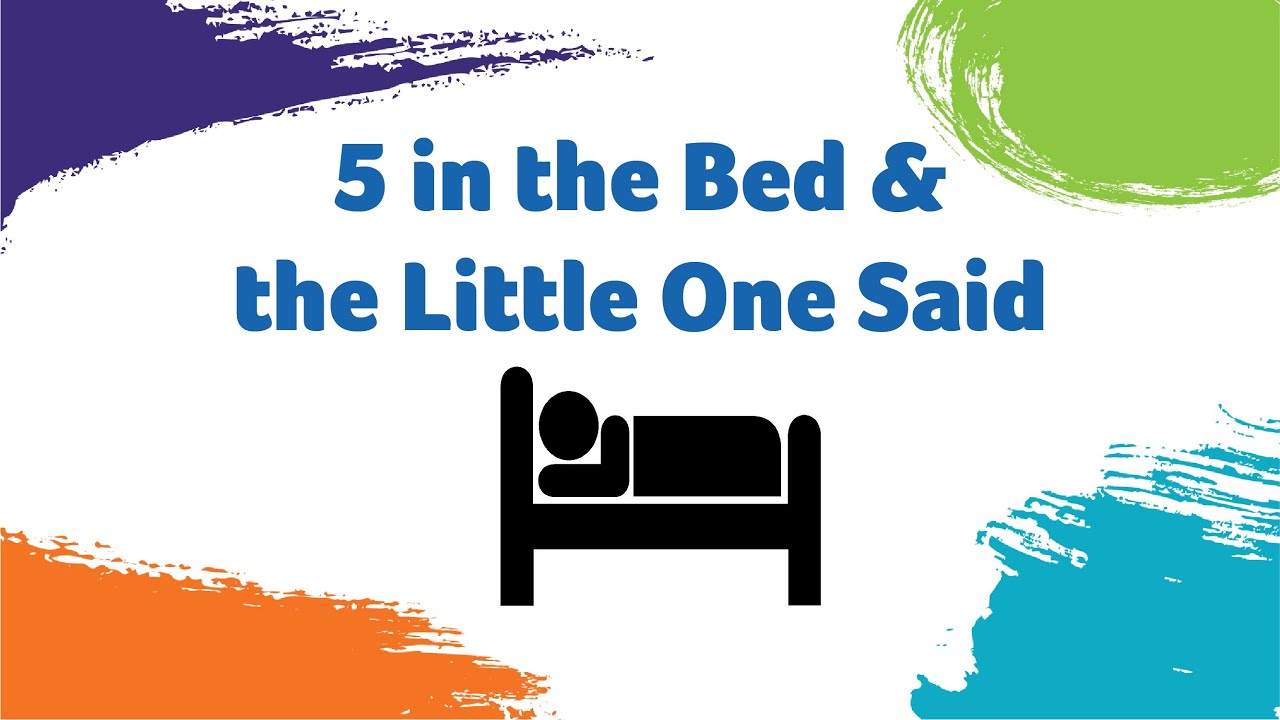 5 in the Bed & the Little One Said - YouTube