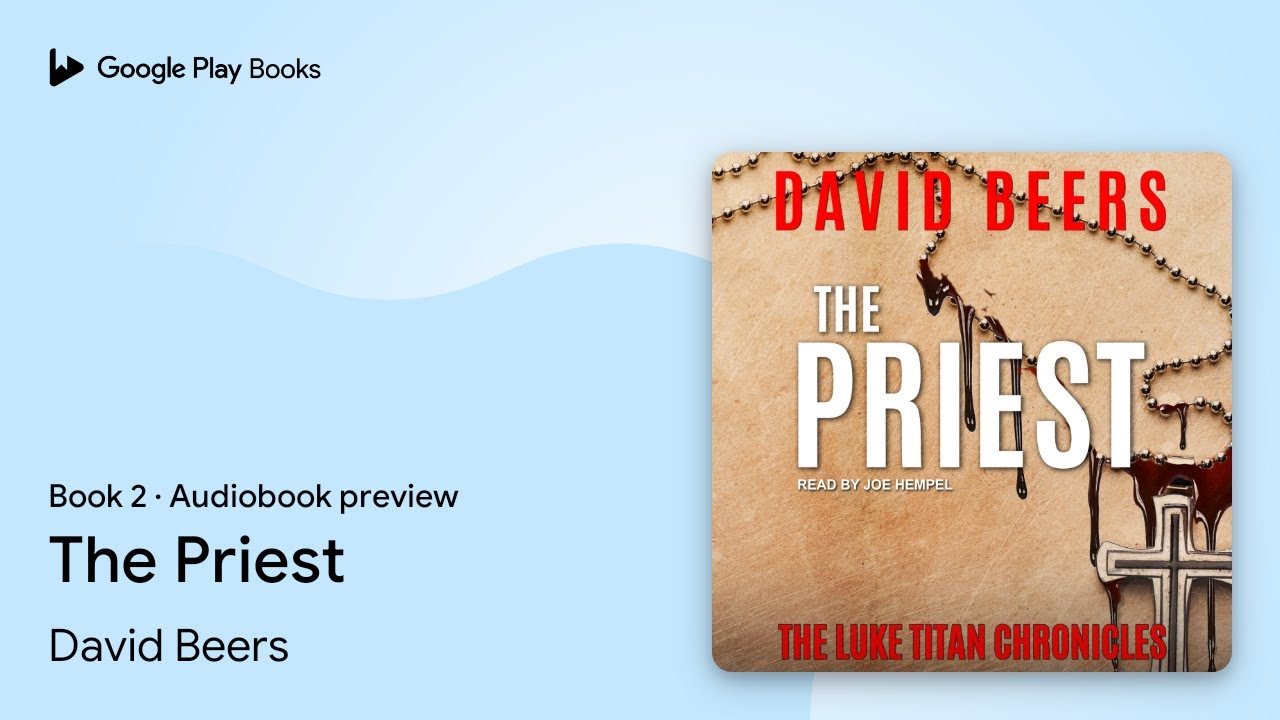The Priest Book 2 by David Beers · Audiobook preview - YouTube