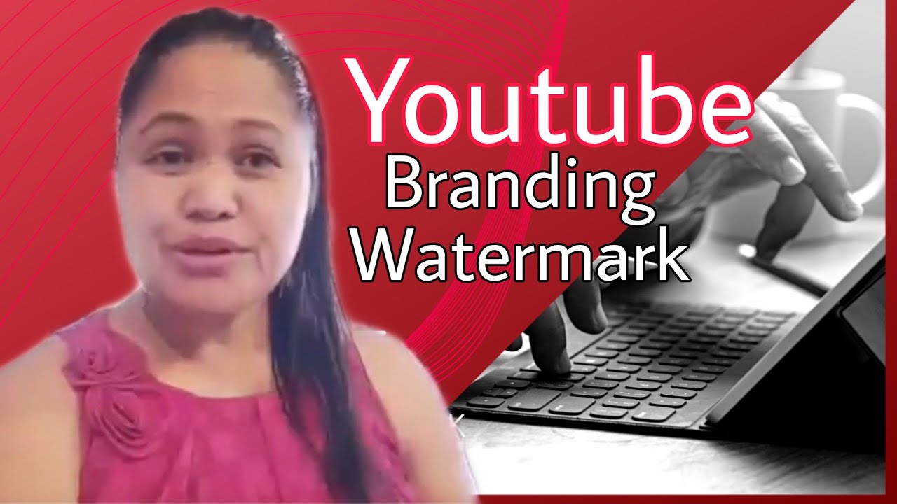 How to Create Youtube Branding Watermark and Subscribe Button for Your ...