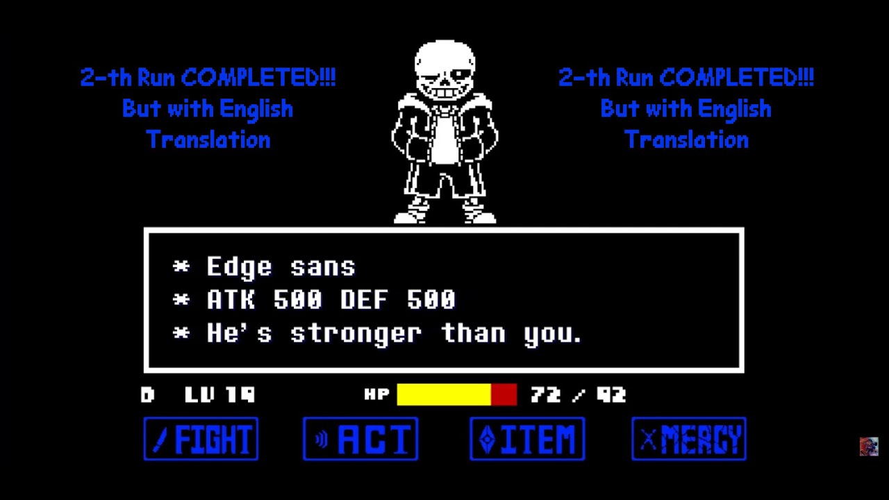 EdgeTale Sans FIGHT - "2 Run COMPLETED, But with English Translation ...