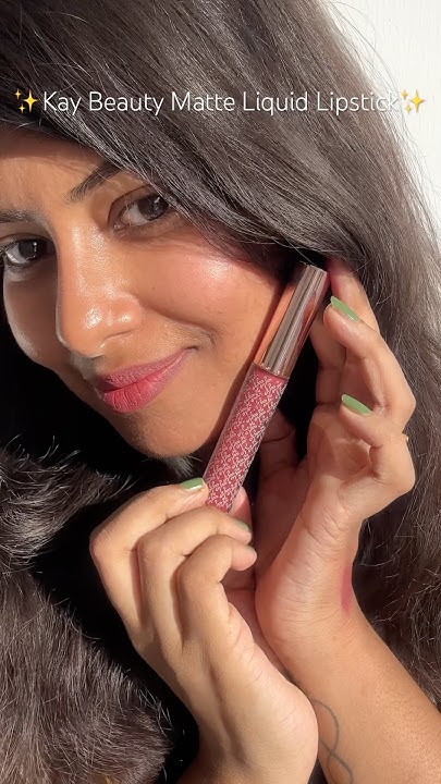Kay Beauty Matte Liquid Lipstick : Honor #kaybeauty #matteinklipstick #shorts - YouTube