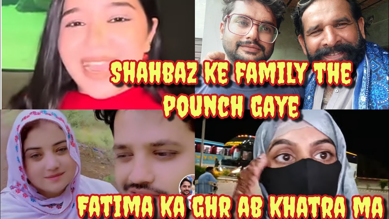 Shahbaz ke family the pounch gaye // Fatima ka ghr ab khatra ma hai # ...