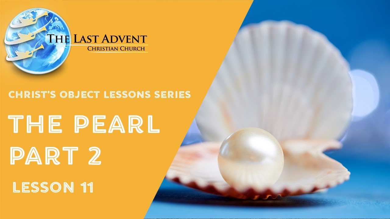 Lesson 11: The Pearl of Great Price (Part 2) - YouTube
