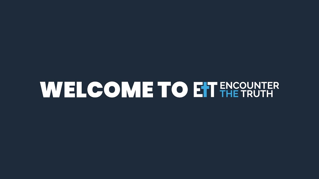 Welcome to Encounter the Truth - YouTube