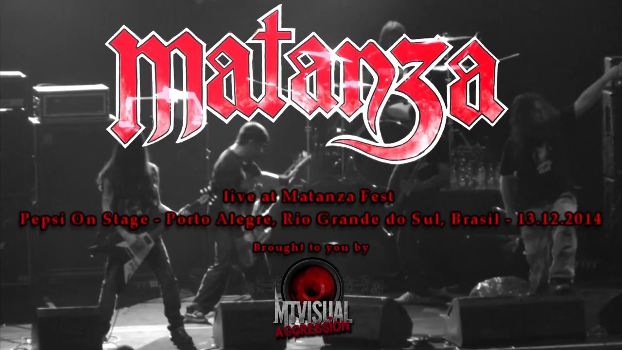 MATANZA - Live at Matanza Fest - Porto Alegre [2014] [FULL SET] - YouTube