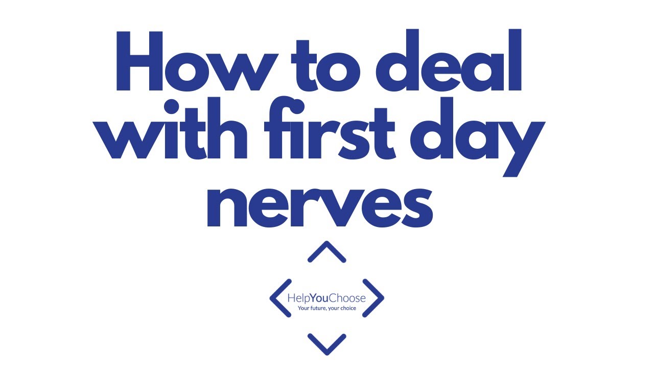 Dealing with First Day Nerves - YouTube