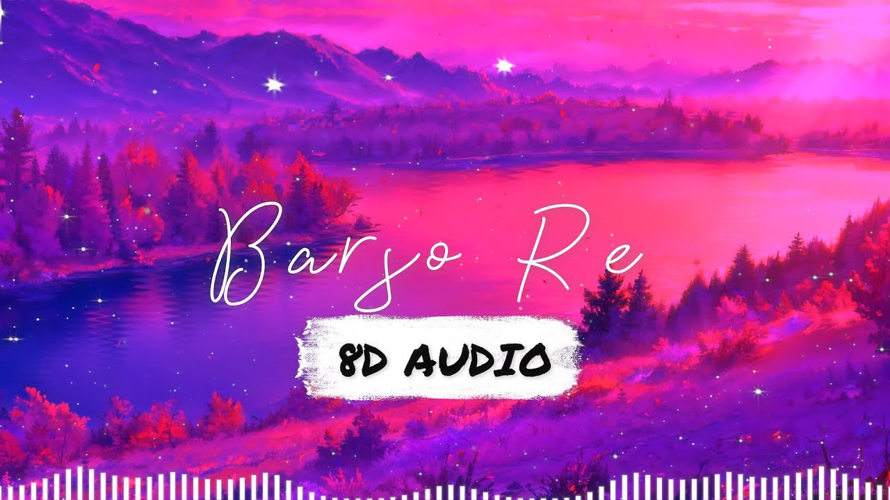 Barso Re | A R Rahman | Shreya Ghoshal | 8D Audio 🎧 #8DAudio # ...