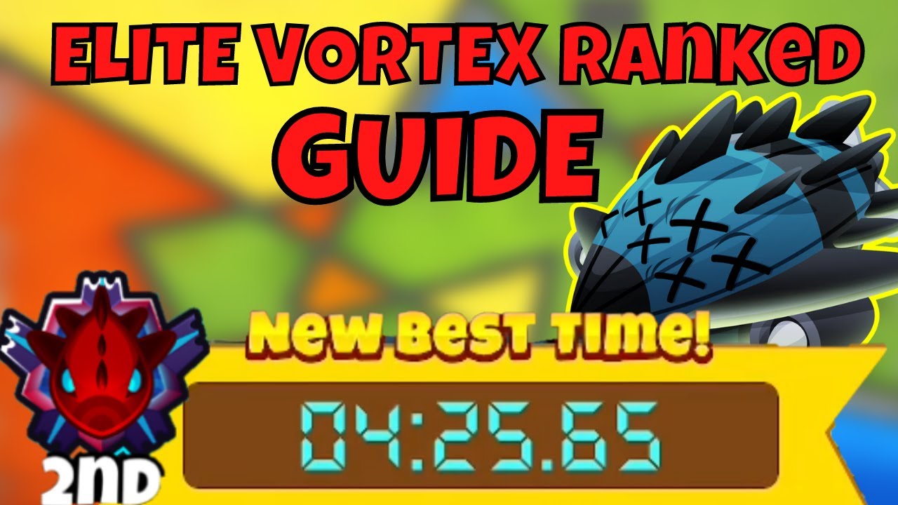 Elite Vortex Ranked Top 2 || Guide/Tutorial || Cubism - BTD6 - YouTube
