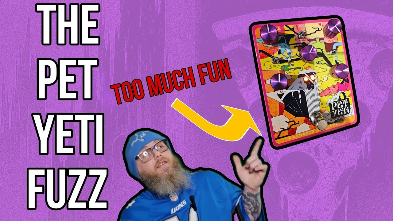 A Fuzz Pedal For Any Occasion - The Pet Yeti - YouTube