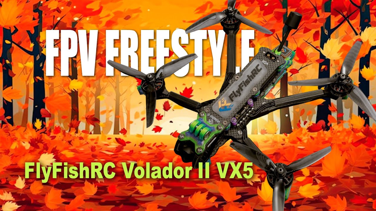 FPV Freestyle / FlyFish RC Volador II VX5 - YouTube