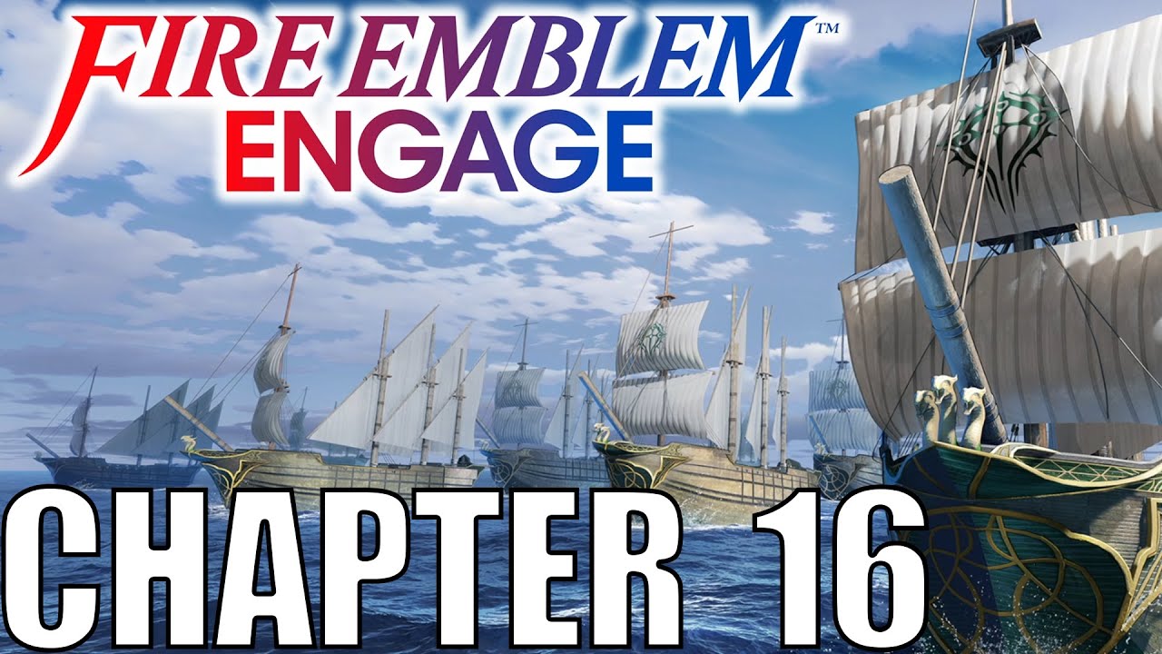 Fire Emblem Engage - Chapter 16 - Seashore Travels Walkthrough - YouTube