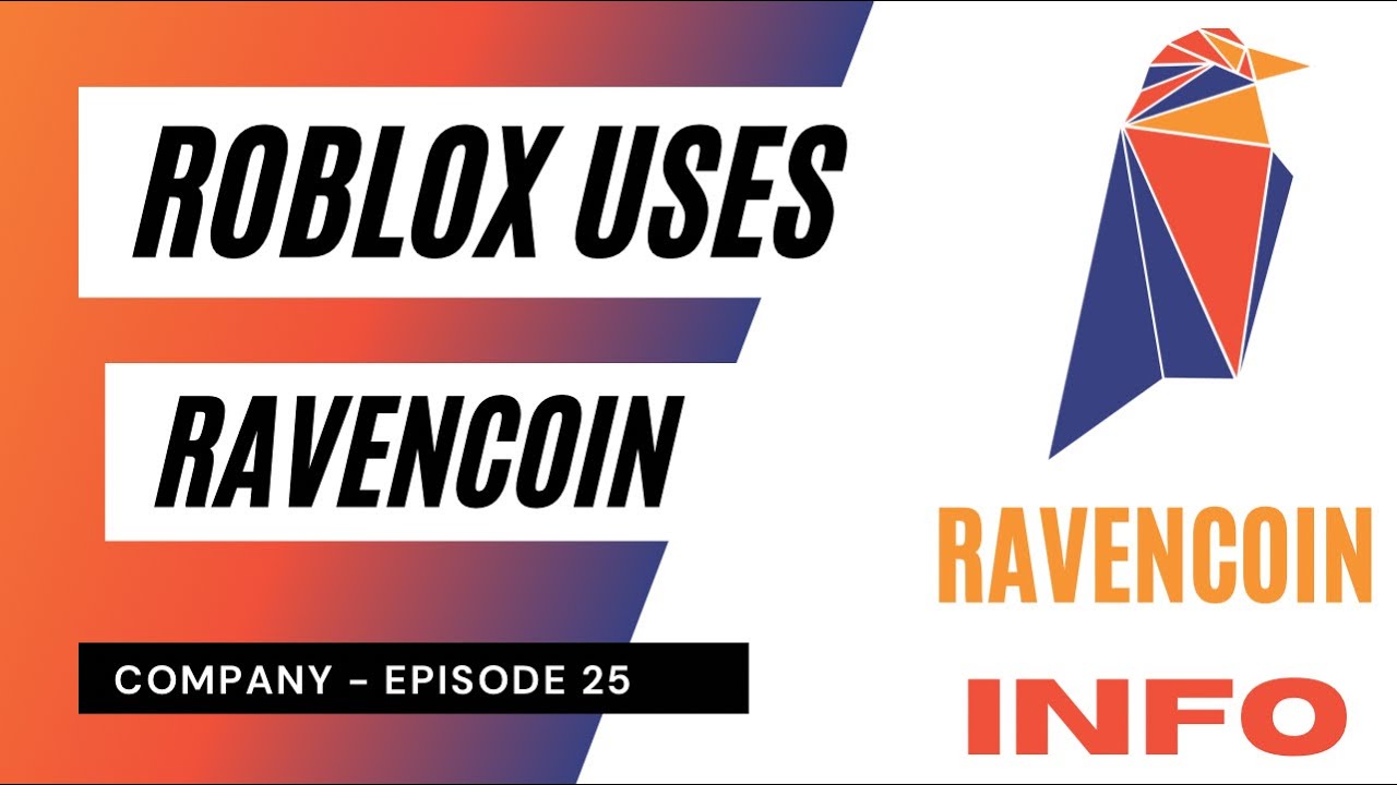 Roblox uses the Ravencoin Blockchain - YouTube