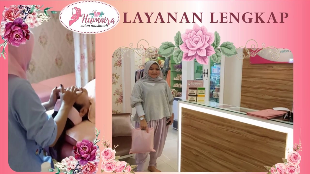 Salon Muslimah Humaira - YouTube