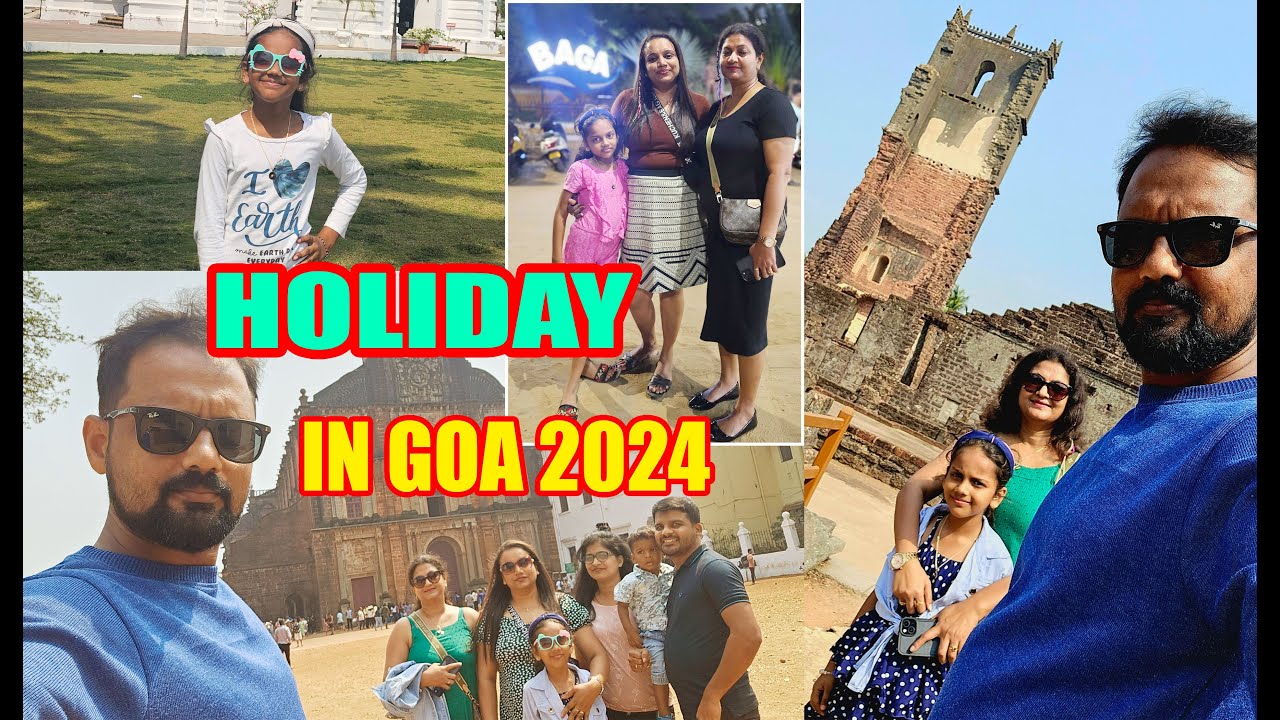 Holiday in Goa 2024 - YouTube