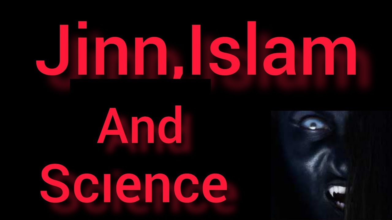 Reality of Jinns according to Islam and Science||Jinns in the form of ...